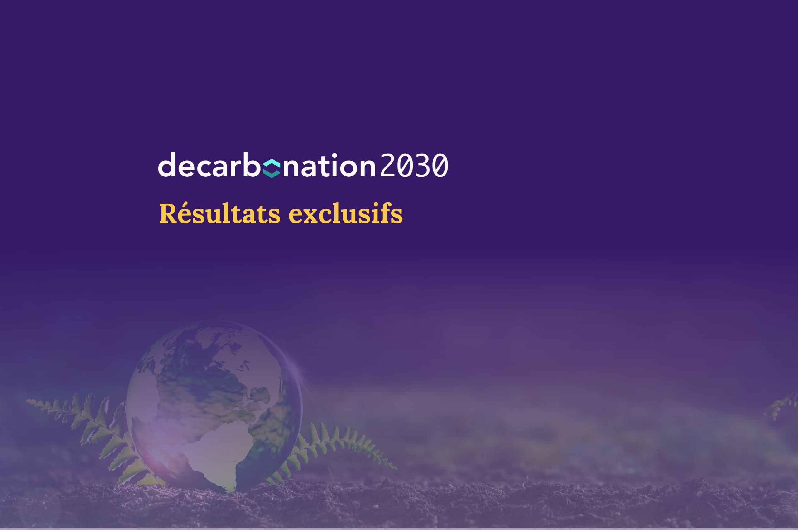 Etude sur la décarbonation en France : les résultats enfin dévoilés ...